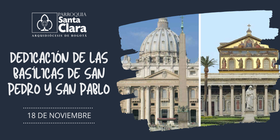 Dedicación de las Basílicas de San Pedro y San Pablo. apóstoles | Santa Clara